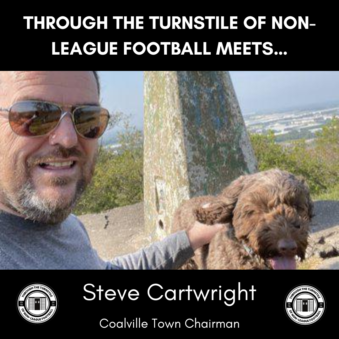TTTONLF Meets…Steve Cartwright – Through The Turnstile of Non-League ...